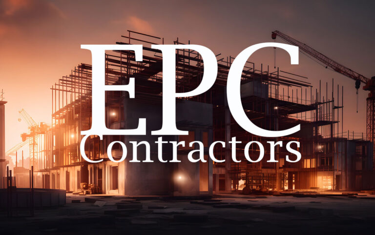 EPC Contractors - What They Do, How to Work With Them - ProfitDig